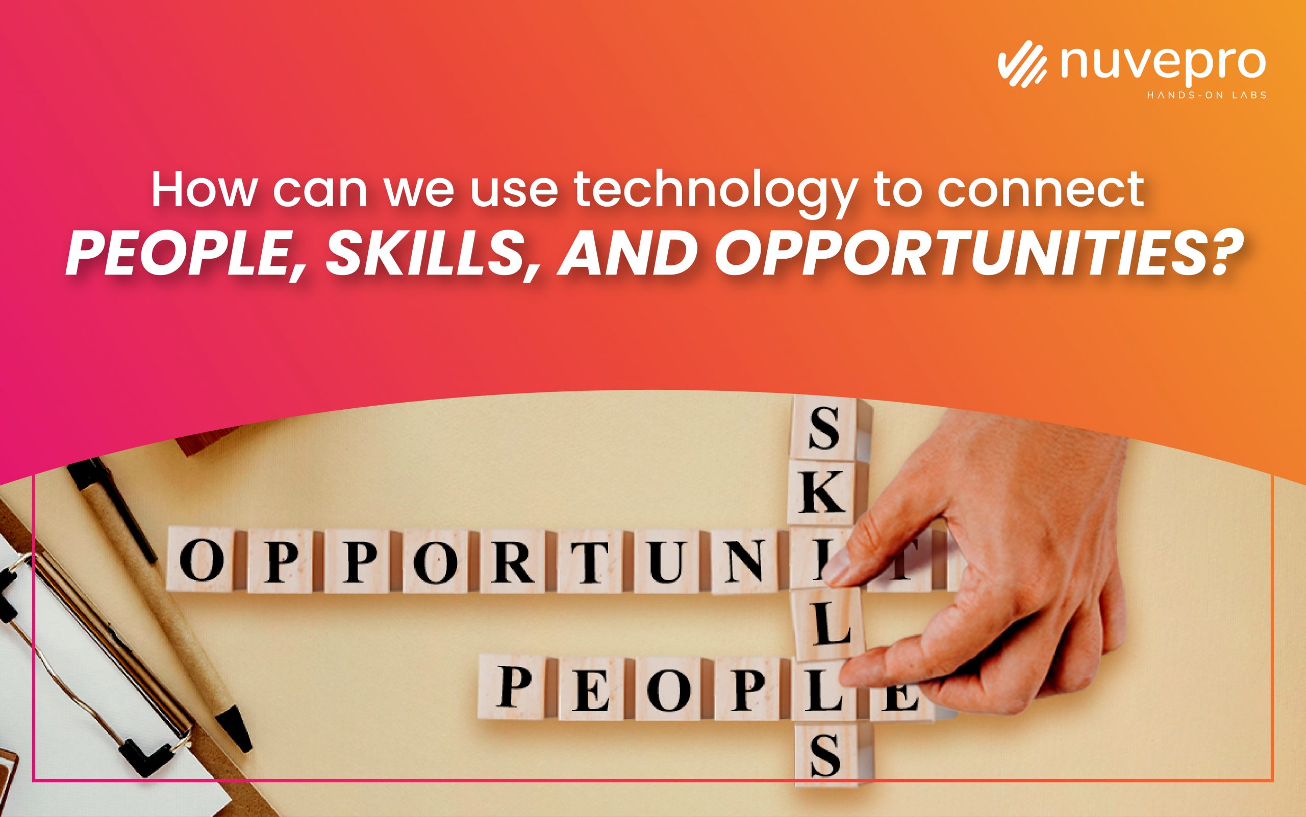 How can we use technology to connect people, skills, and opportunities?