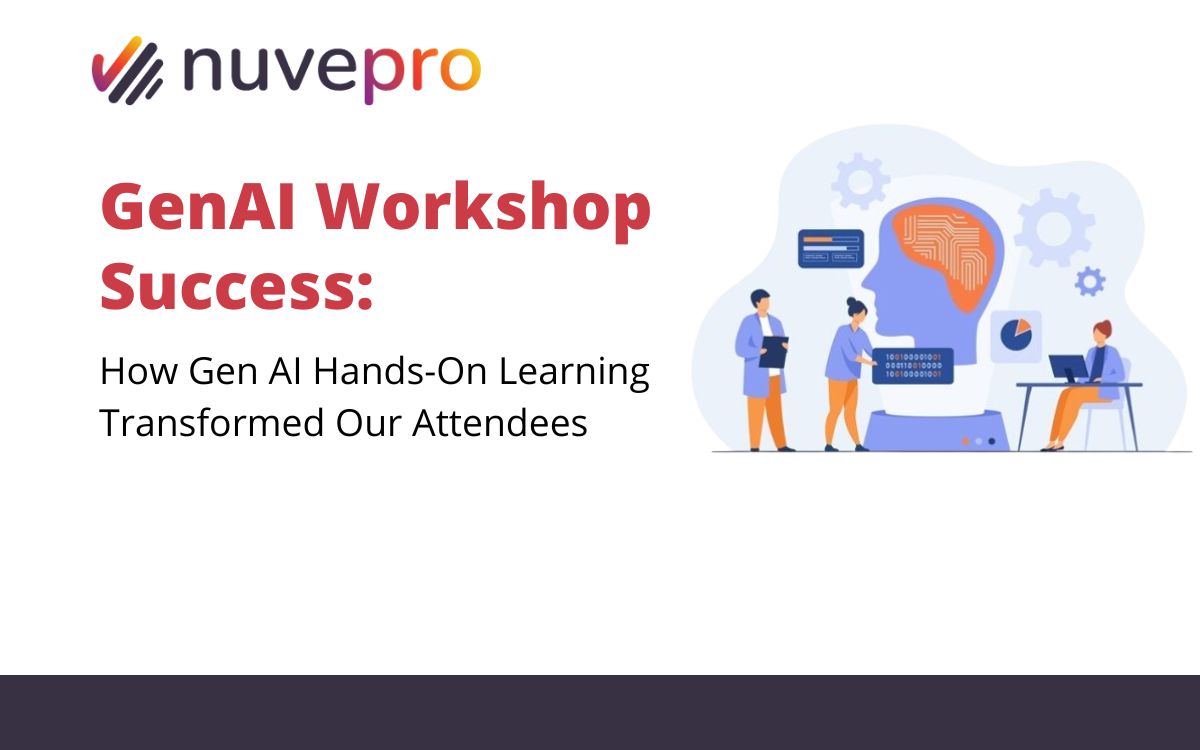 GenAI Workshop Success- How Gen AI Hands-On Learning Transformed Our Attendees